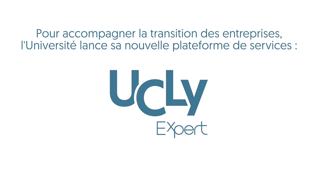 UCLy Expert : plateforme dédiée aux entreprises et professionnels - UCLy