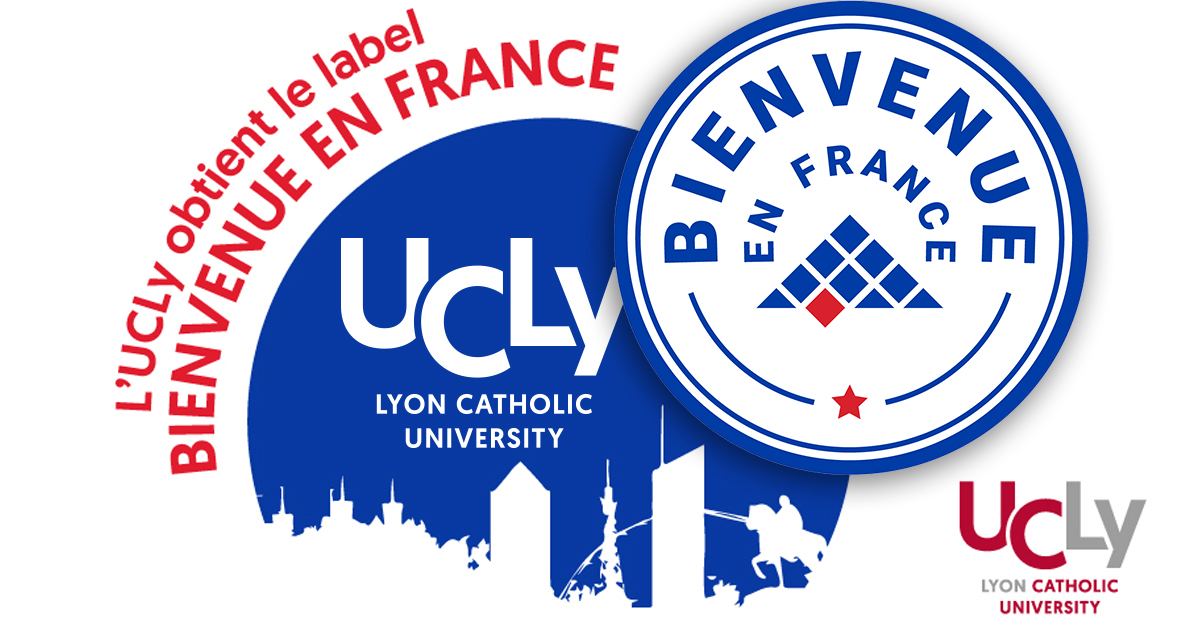 L’UCLy labellisée "Bienvenue en France" - Nos actualités - UCLy