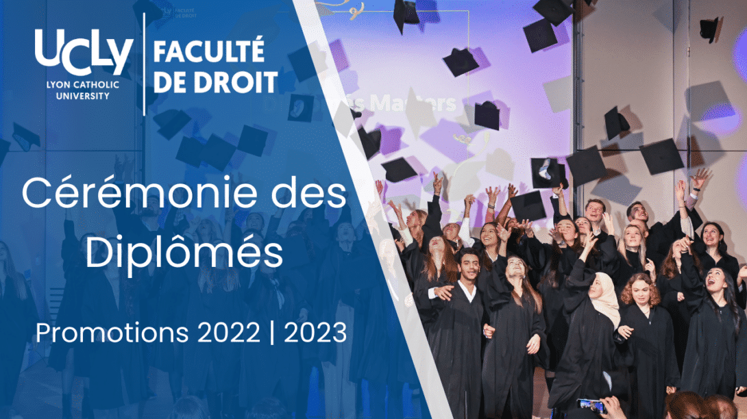 Cérémonie des Diplômés de la Faculté de Droit - UCLy - 2023